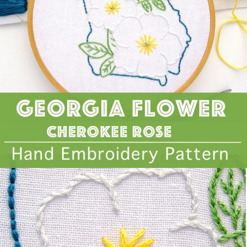 Georgia Flower Hand Embroidery Pattern {Cherokee Rose} - Wandering ...