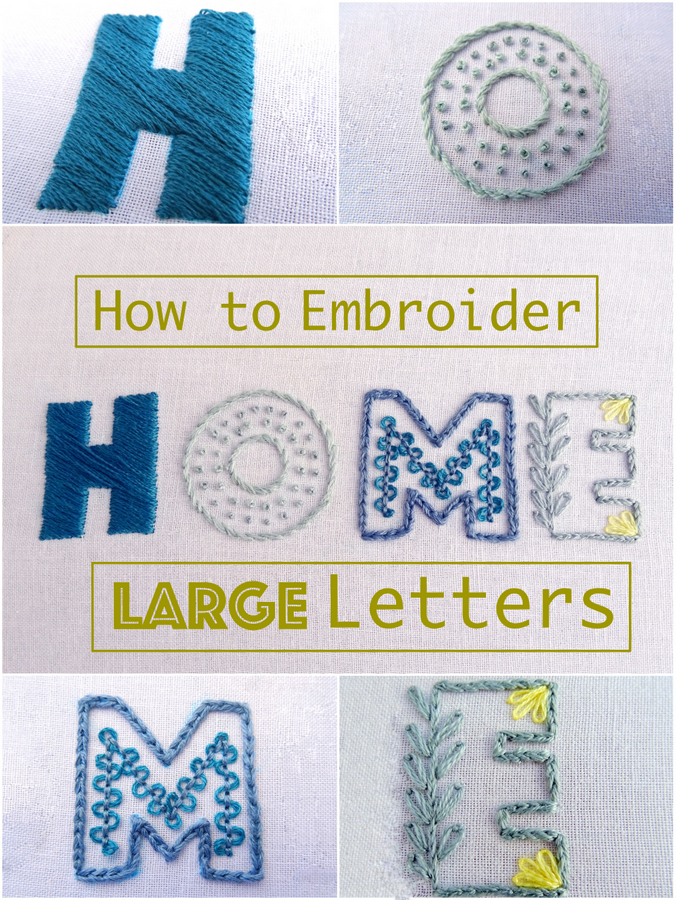 How To Embroider Large Letters By Hand Part 2 Wandering Threads How To Embroider Large Letters By Hand Part 2 Wandering Threads