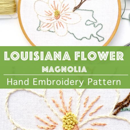Louisiana Flower Hand Embroidery Pattern {Magnolia} - Wandering Threads ...
