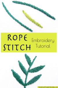 Rope Stitch Embroidery Tutorial - Wandering Threads Embroidery