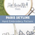 Paris City Skyline Hand Embroidery Pattern - Wandering Threads Embroidery